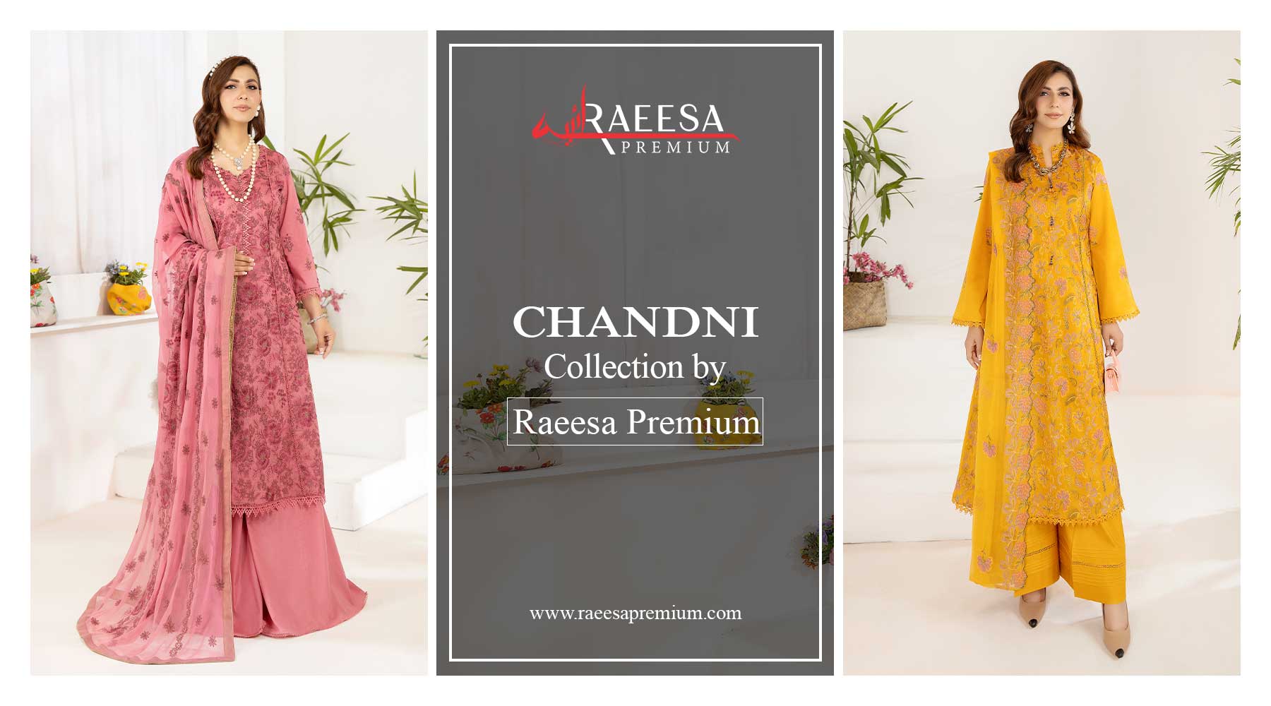Make Your Summer Festivities Amazing with Chandni Collection – Raeesa ...